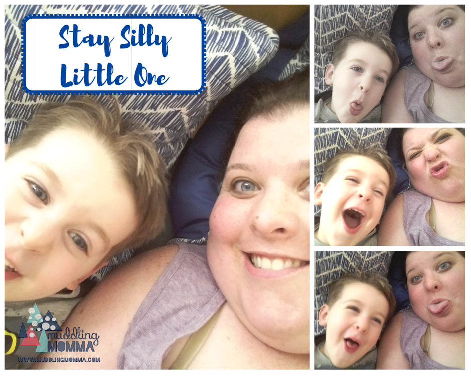 Stay Silly – Muddling Momma